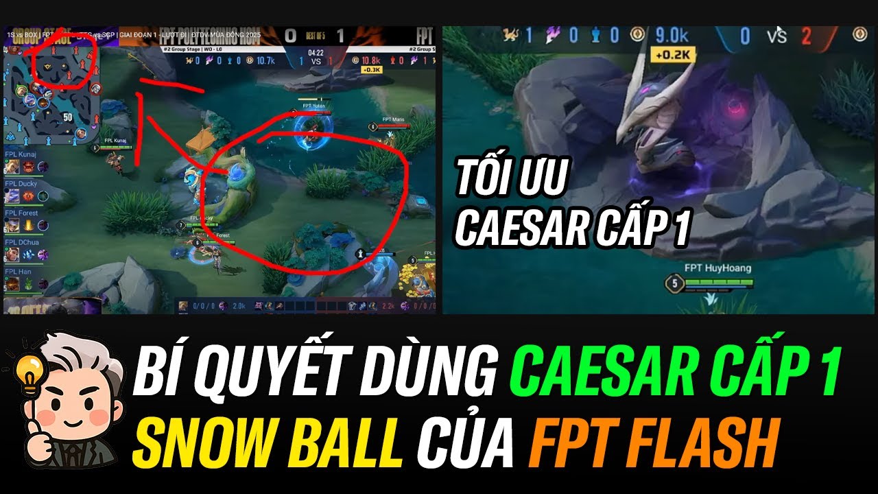 Bí Quyết Dùng Caesar cấp 1 để SNOWBALL của FPT Flash | Phân Tích FPT vs ...