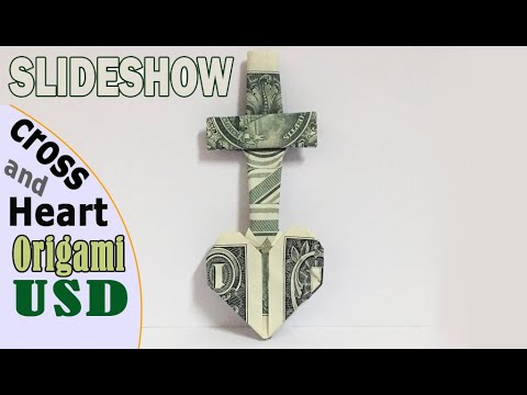 money cross and heart origami dollar | gấp cây thánh giá và trái tim ...