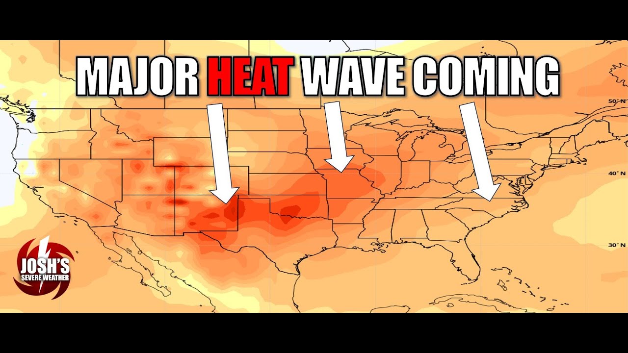 MAJOR HEAT WAVE COMING - YouTube