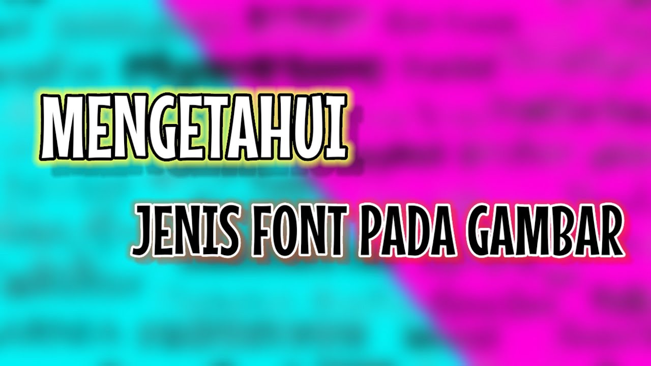 Cara Mengetahui Jenis Font Pada Gambar - YouTube