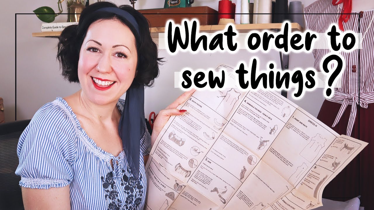 DO YOU KNOW THE RIGHT ORDER TO SEW GARMENTS TOGETHER? Learn this and ...
