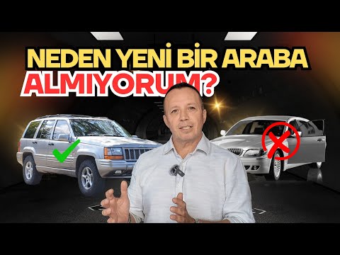 Neden yeni bir araba almıyorum? | Eski araba vs. Yeni araba