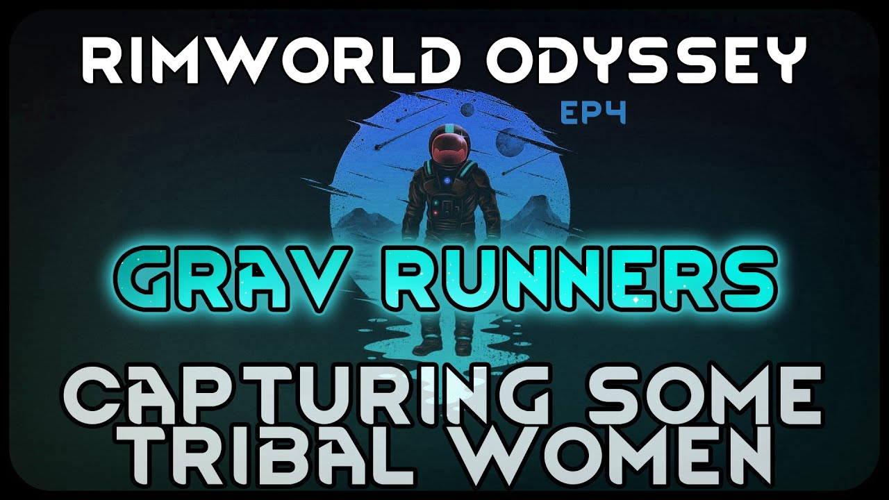 Capturing Some Tribal Women in RimWorld Grav Runners - Surveying a Mech ...