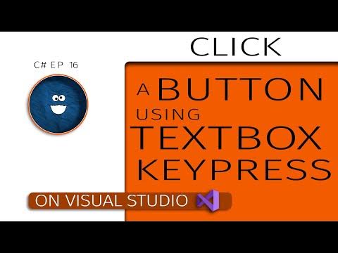 CLICK a BUTTON PROGRAMMATICALLY with TEXTBOX KEYDOWN in C# - YouTube