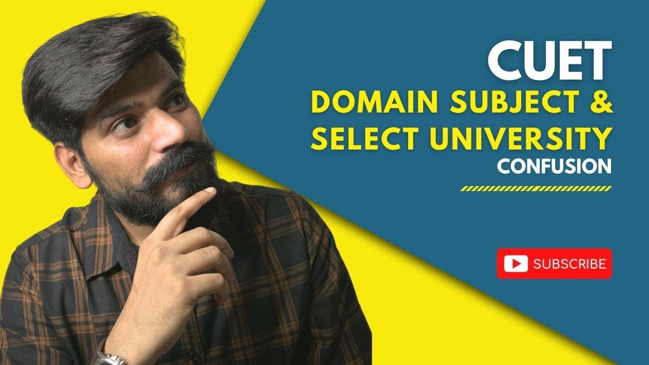 CUET domain subject & select university confusion? - YouTube