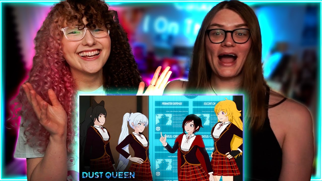 RWBY Dust Queen Chapter 1 REACTION & DISCUSSION! - YouTube