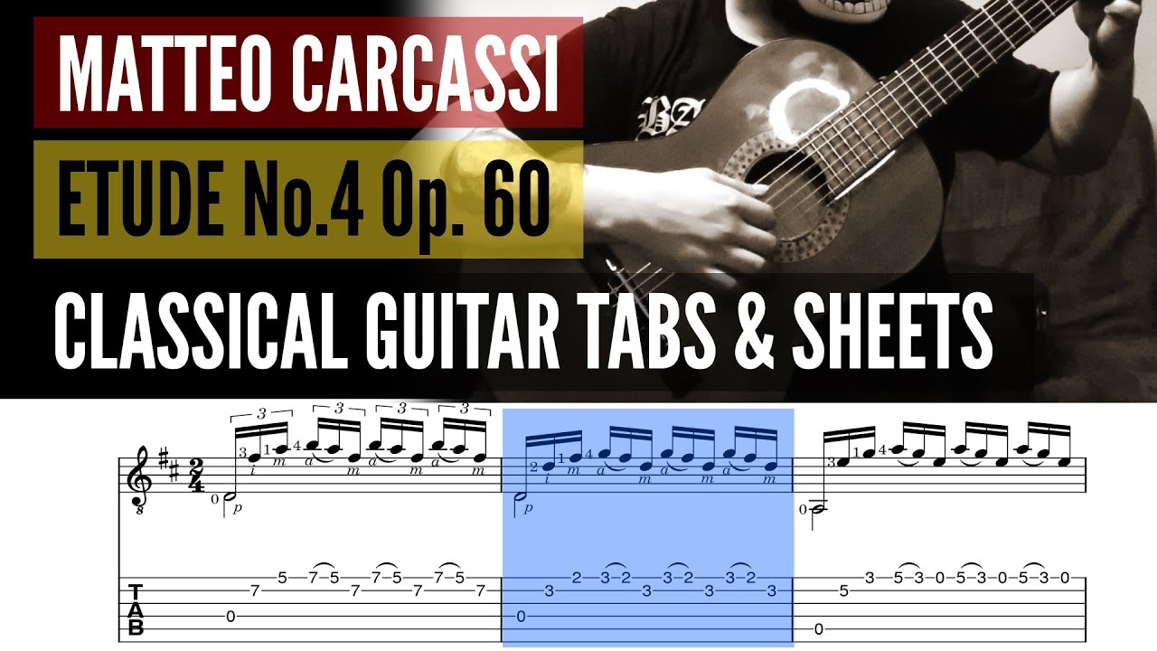 Etude No.4 Op.60 Matteo Carcassi | Tabs & Sheets By Dilieh - YouTube