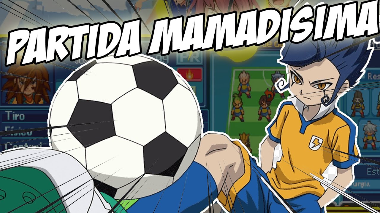 Inazuma Eleven 2: Una Partida Mamadisima - YouTube