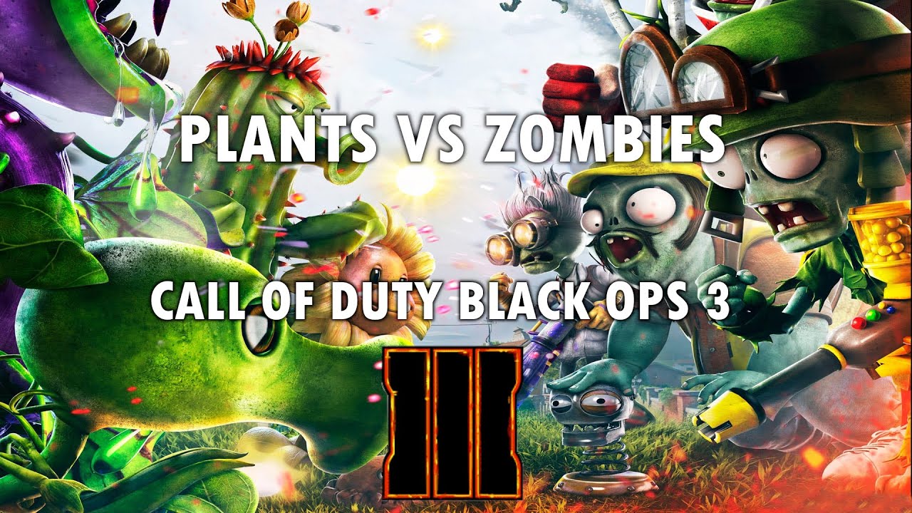 CALL OF DUTY BLACK OPS 3 ZOMBIES ll PLANTS VS ZOMBIES MAP - YouTube