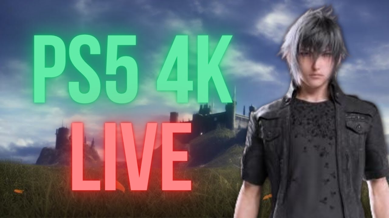 Final Fantasy XV Live On PS5 Part 2: Continuing The Epic Adventure ...