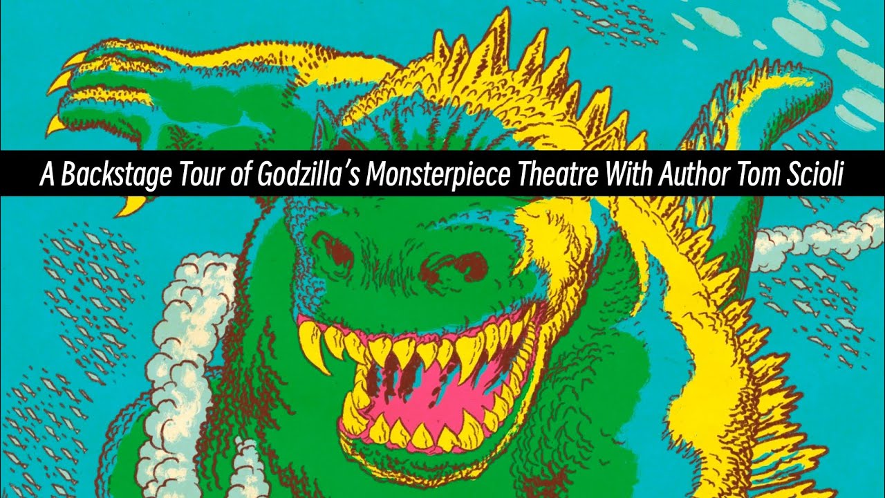 A Guided Tour of Godzilla’s Monsterpiece Theatre With Author Tom Scioli ...