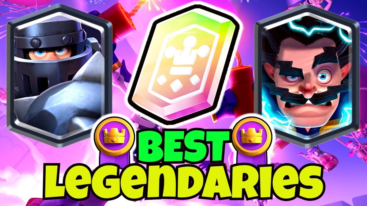 Top 5 BEST LEGENDARY CARDS That You Should UPGRADE In Clash Royale ...