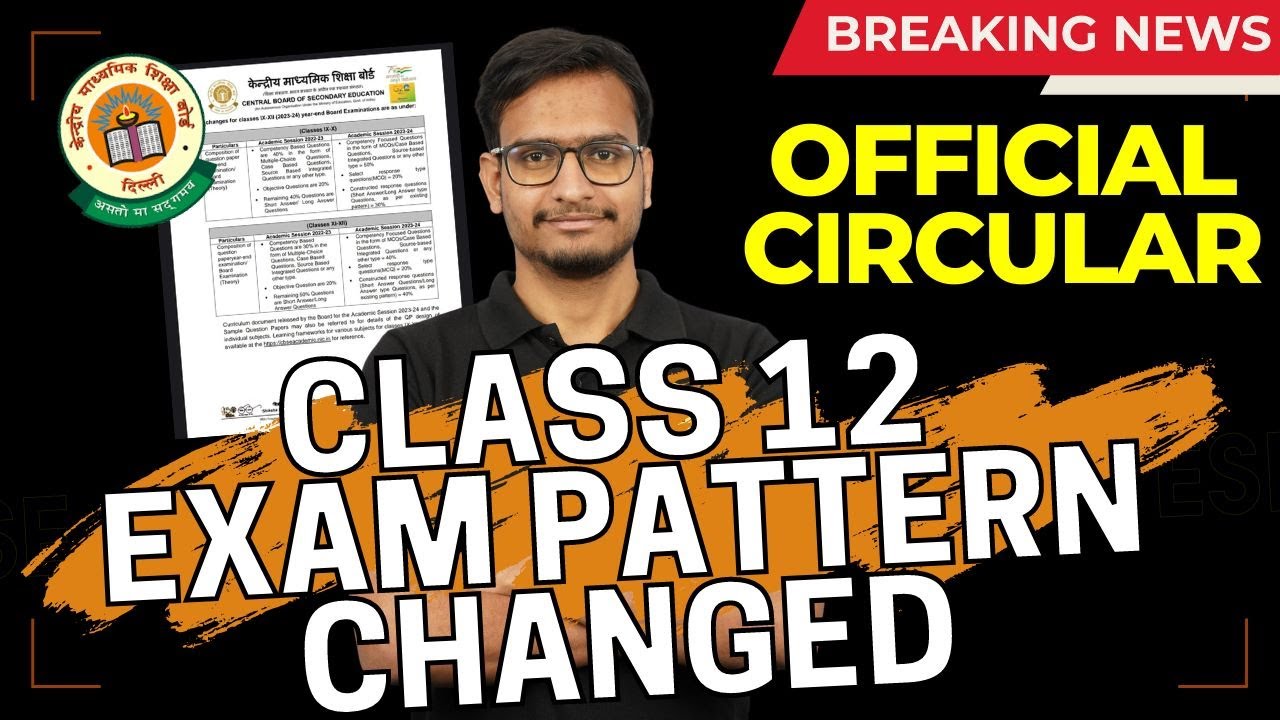 CBSE Big Update 🔥 | CBSE Exam Pattern Change | Class 12th 2023-24 ...