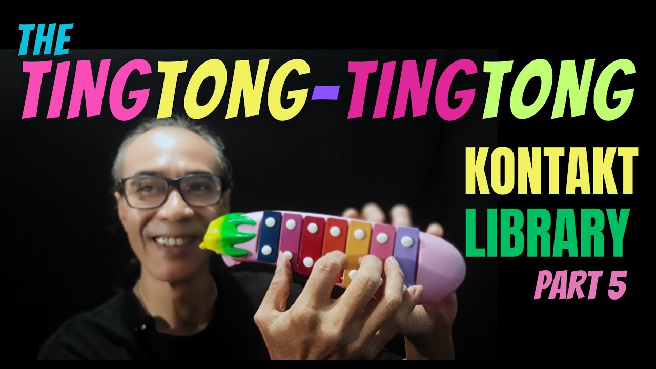 Tingtong-Tingtong: Instrumen Virtual VST Native Instruments Kontakt ...