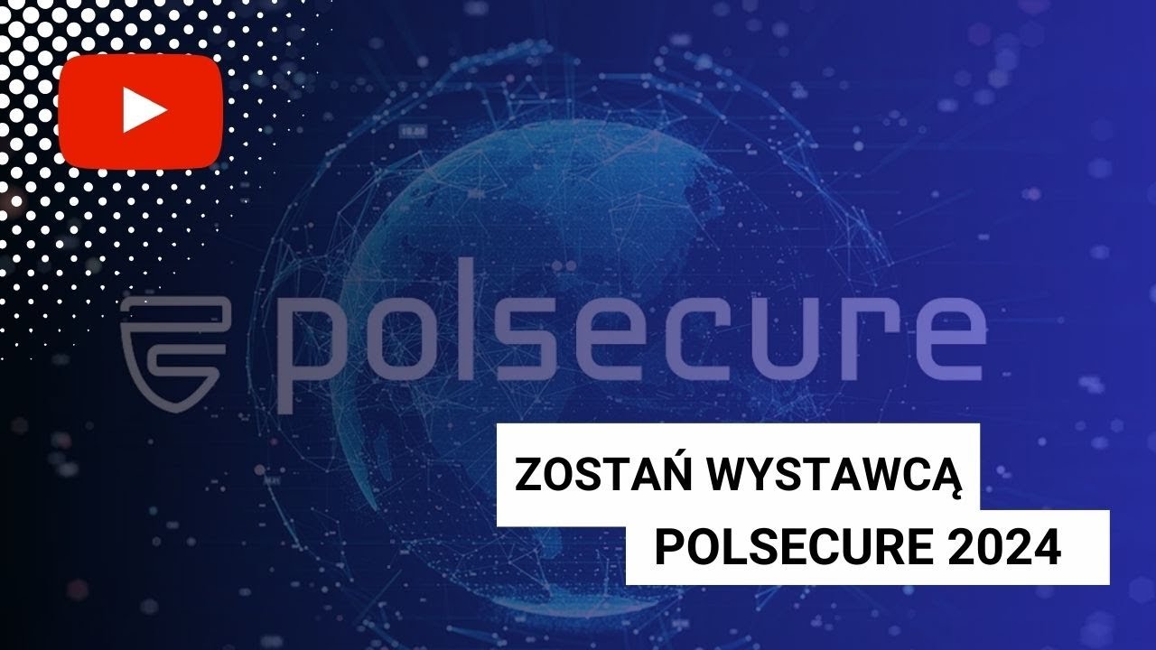 Zapraszamy do udziału w POLSECURE 2024! - YouTube