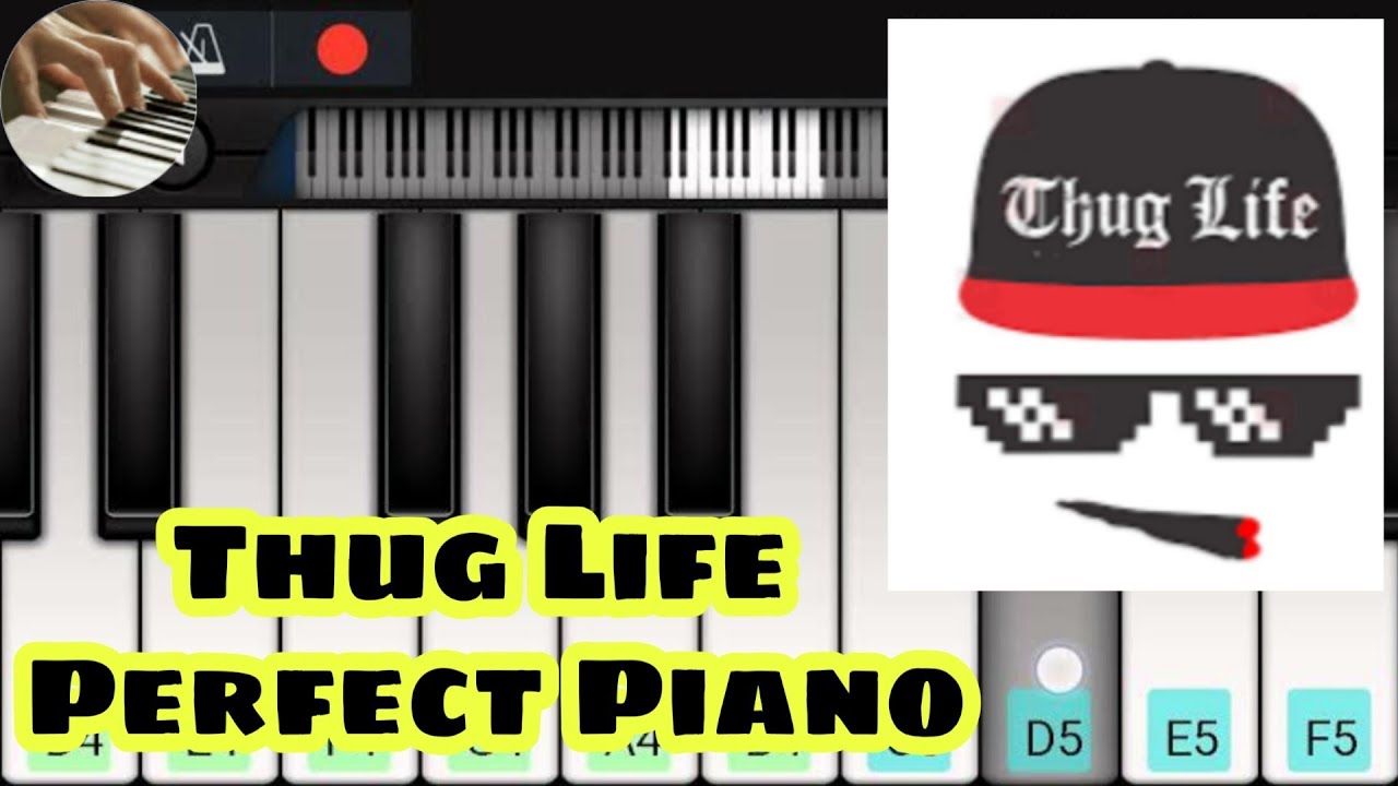 Thug Life Music on piano - Thug life chords - App name - Perfect piano ...
