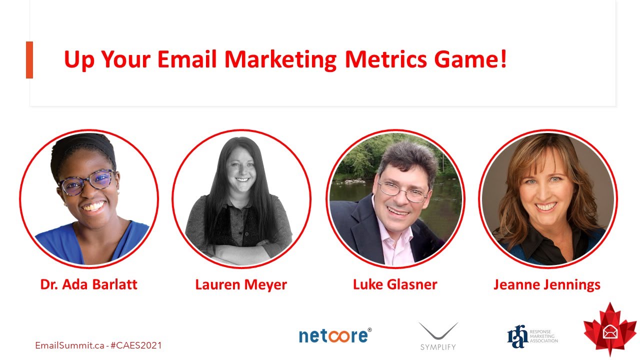 2021 Canadian Email Summit: Up Your Email Marketing Metrics Game! - YouTube