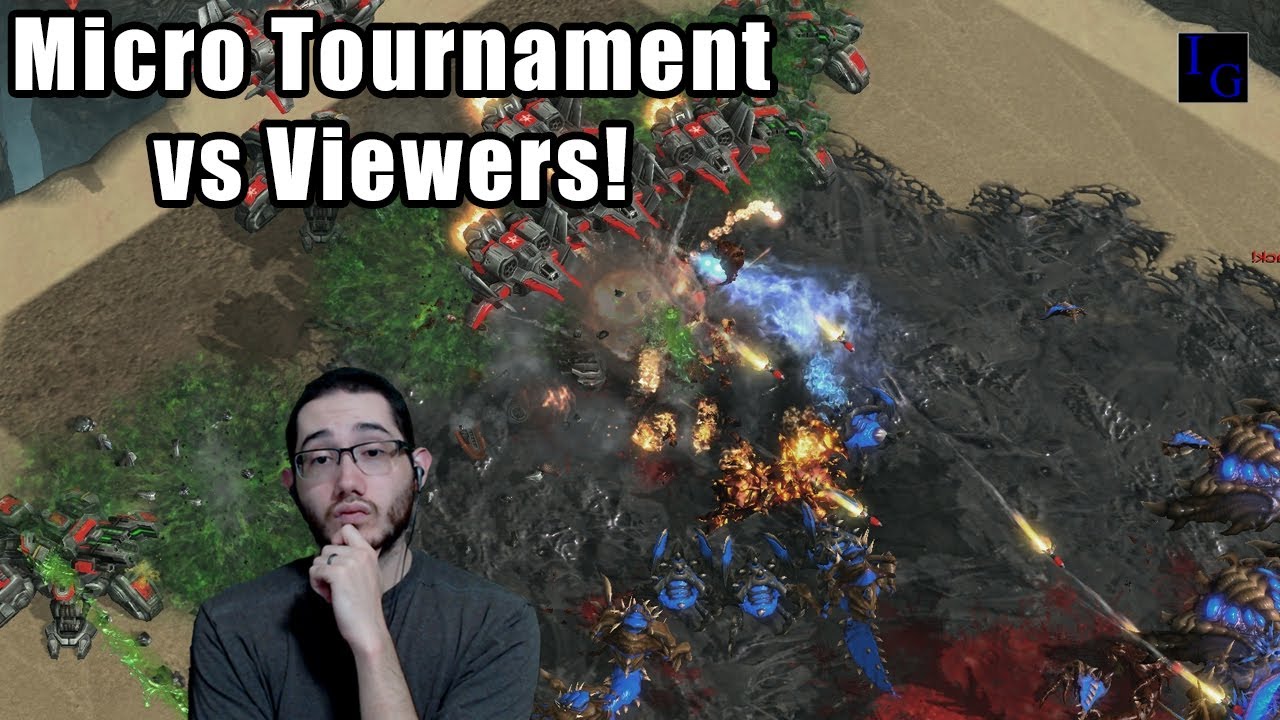 I tried a MICRO TOURNAMENT vs Viewers! | StarCraft 2 Arcade Map | Learn ...