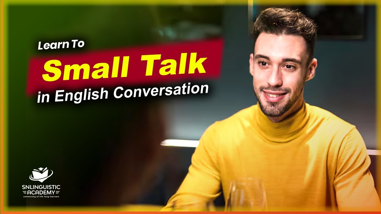 Master the Art of Small Talk in English! | English Conversation 14 ...