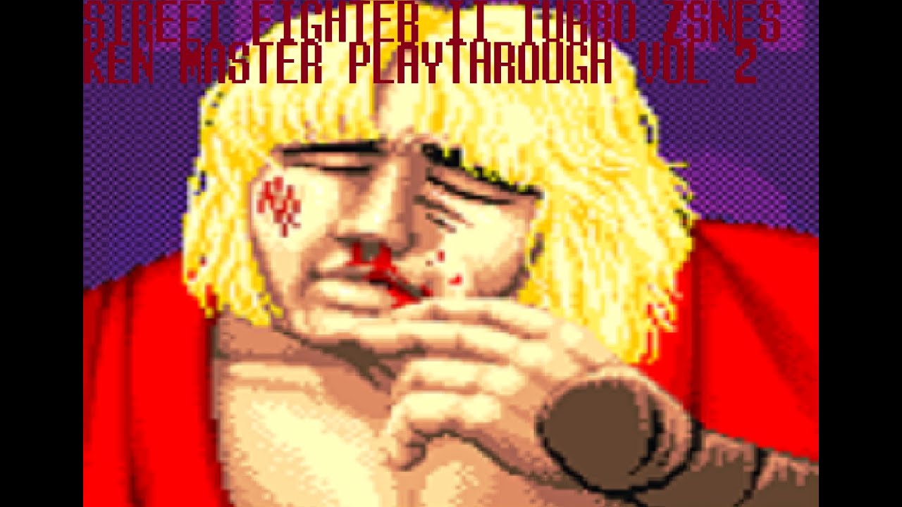 Street Fighter II Turbo Hyper Fighting ZSNES Ken Playthrough Volume 2 ...