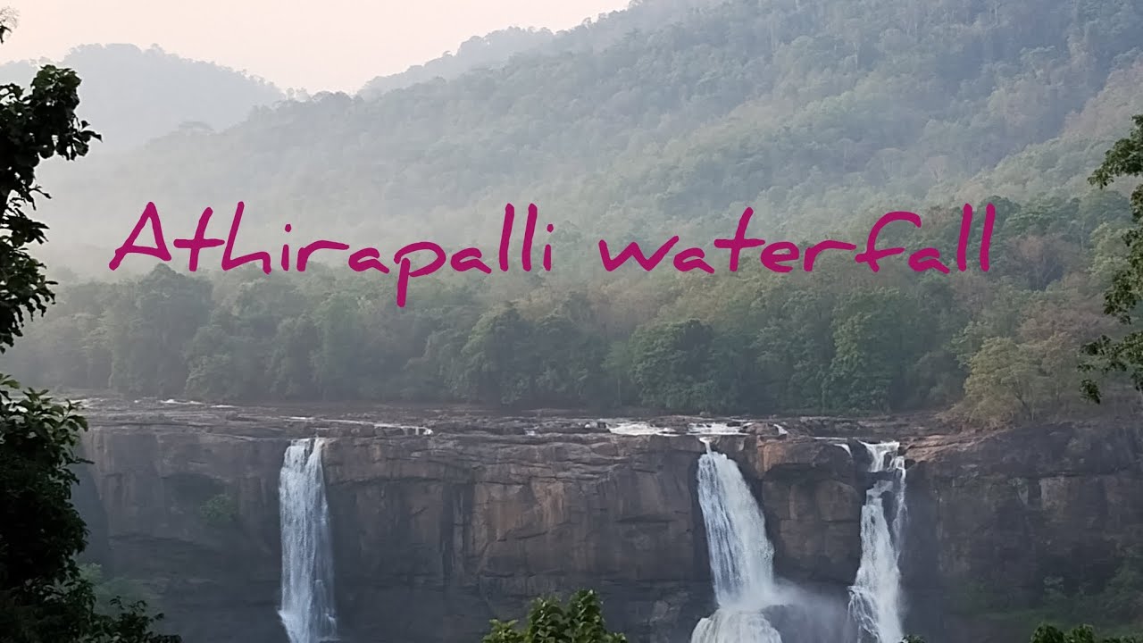 Athirappilly waterfall!!! forest route!!!Kerala's largest water fall ...