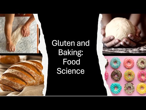 Gluten and Baking (Food Science) - YouTube