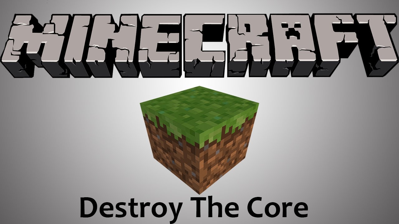 Minecraft: Destroy the Core (DTC) - YouTube