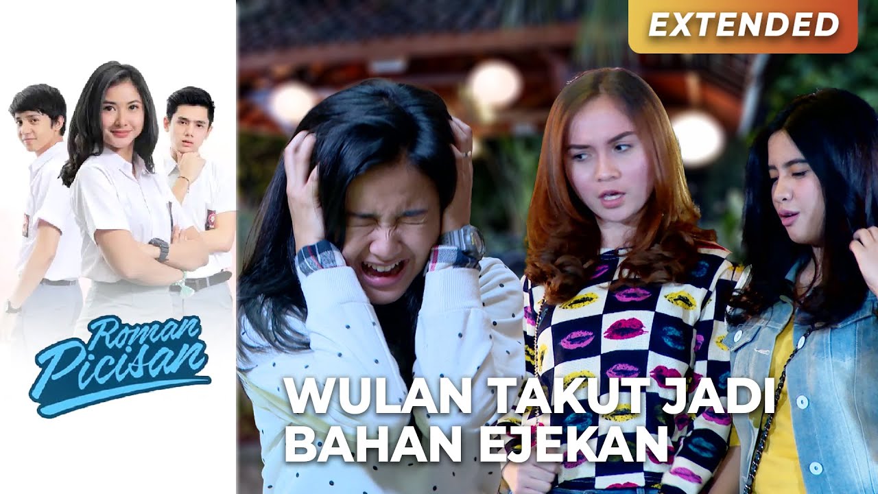 BAHAN EJEKAN!! Wulan Takut Jadi Bahan Ejekan Bela | ROMAN PICISAN | Eps ...