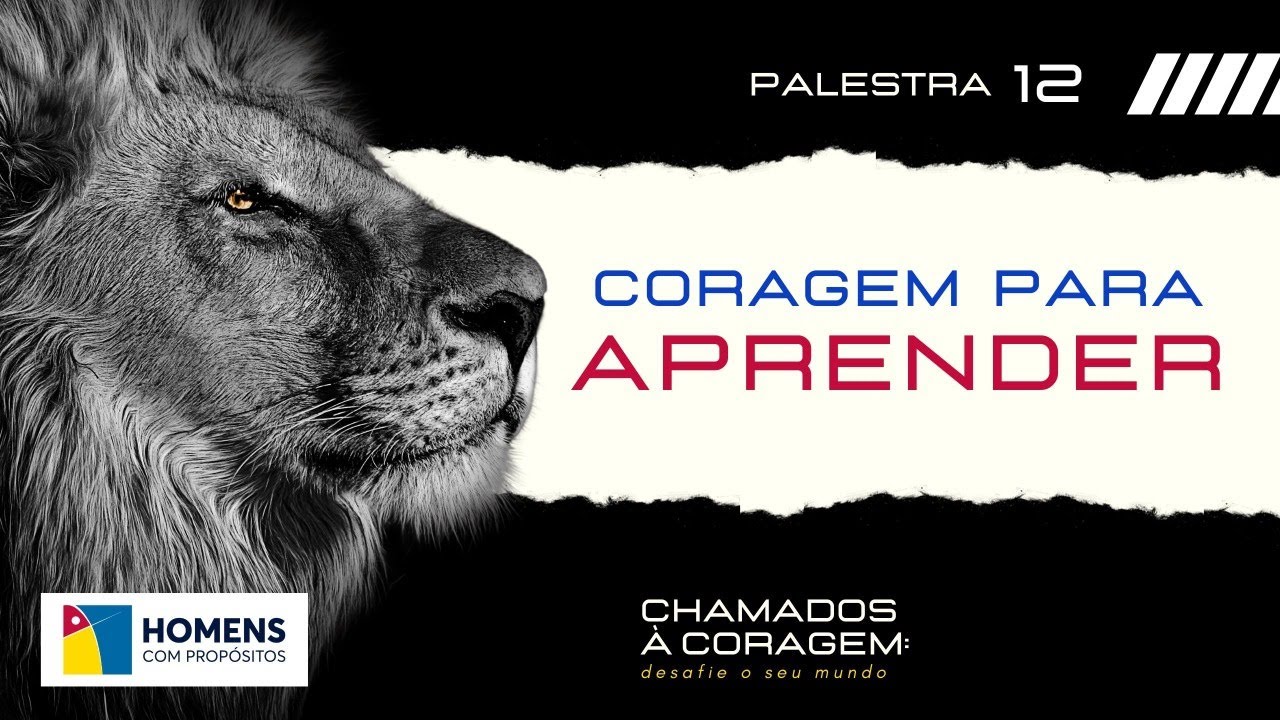 12 | CORAGEM PARA APRENDER - Na vida de Jetro - YouTube