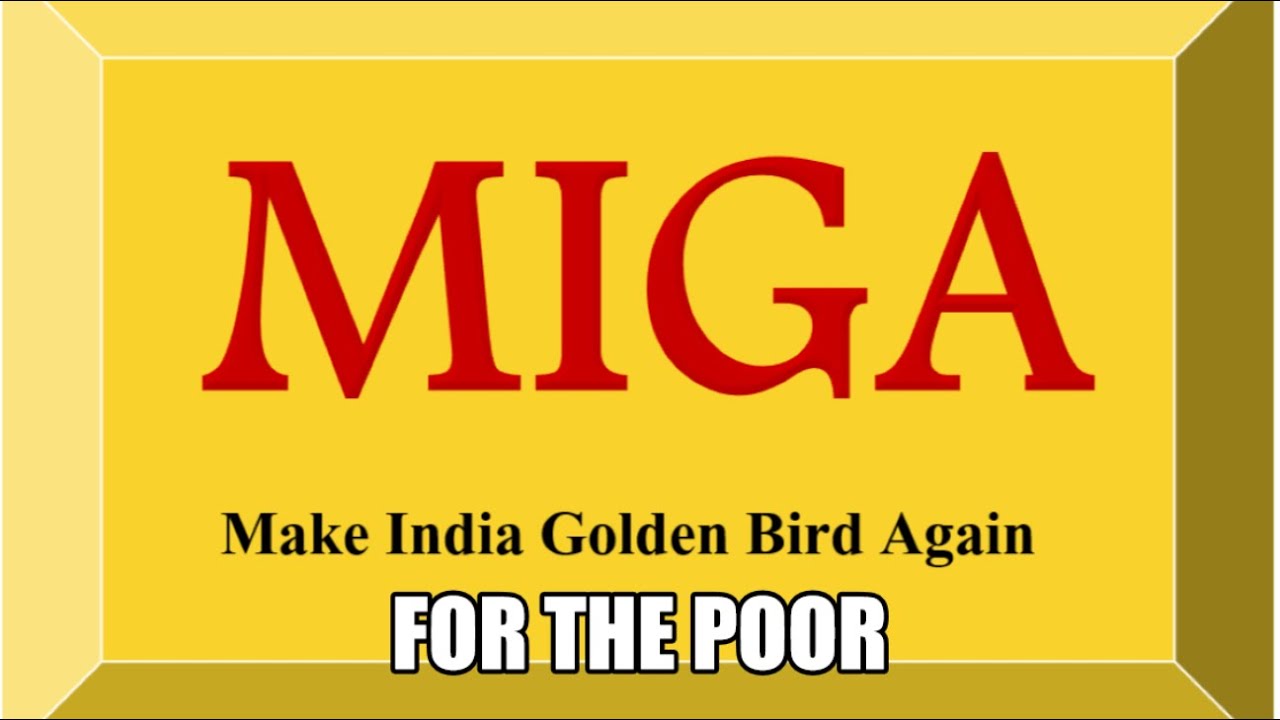 MIGA | Make India Golden-Bird Again - YouTube