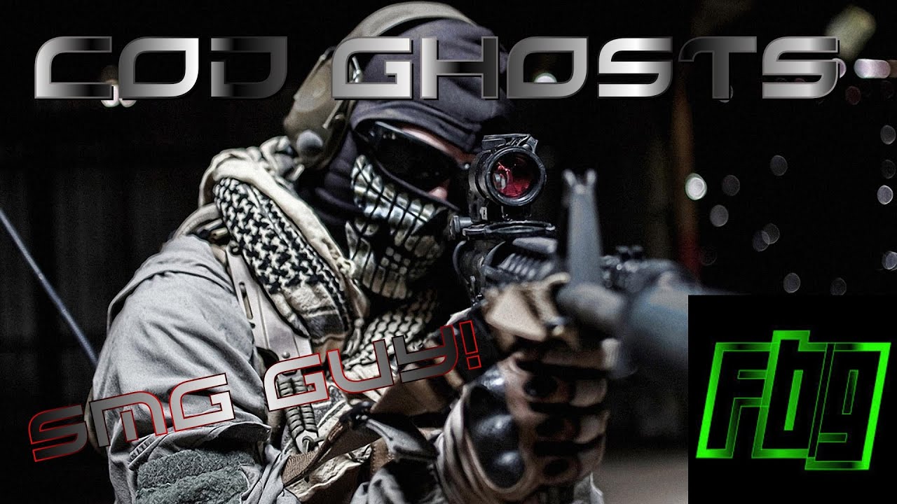 COD Ghosts: SMG GUY! - YouTube