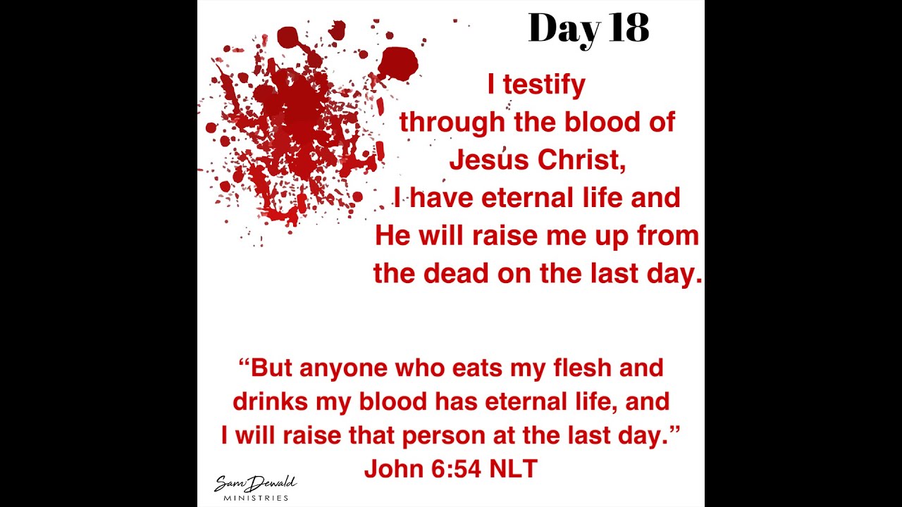 Day 18 - Declaration of the Power of the Blood of Jesus Christ. - YouTube