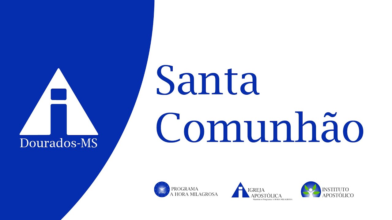 Santa Comunhão - 27/10/24 - Dourados-MS - YouTube