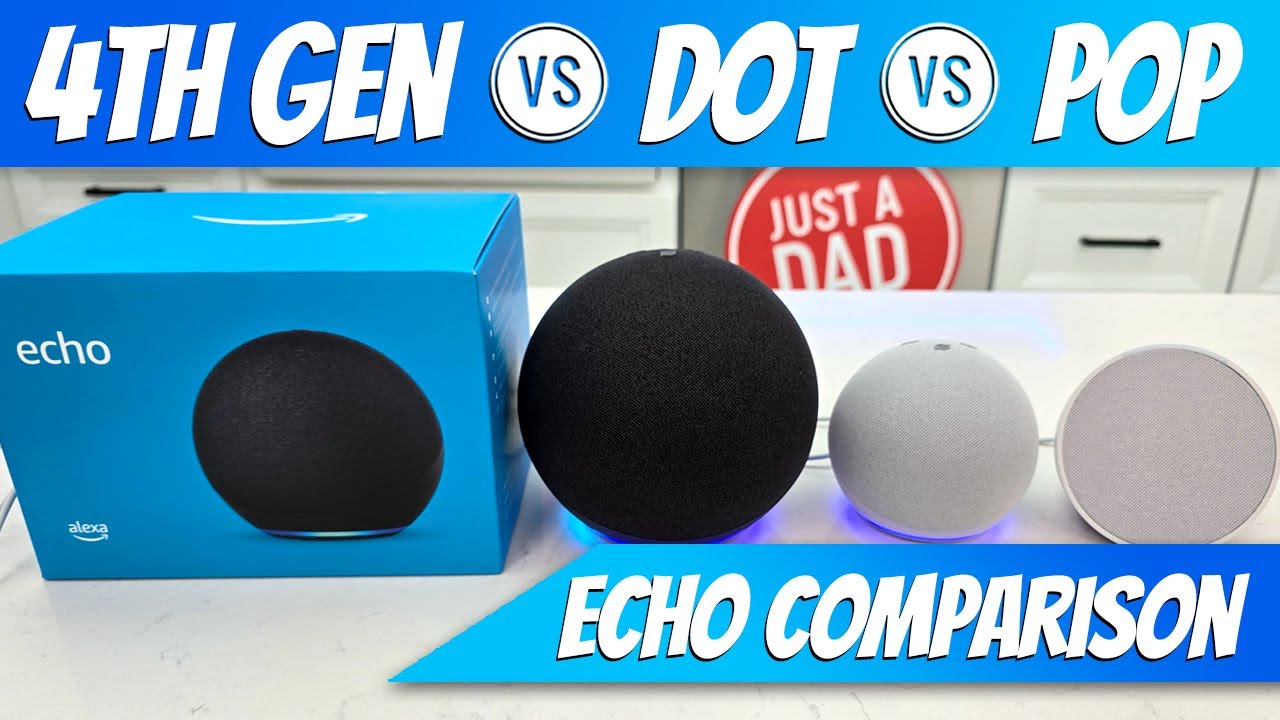 Amazon Echo Smart Speaker with Alexa Comparison: 4th Gen vs Dot vs Pop ...