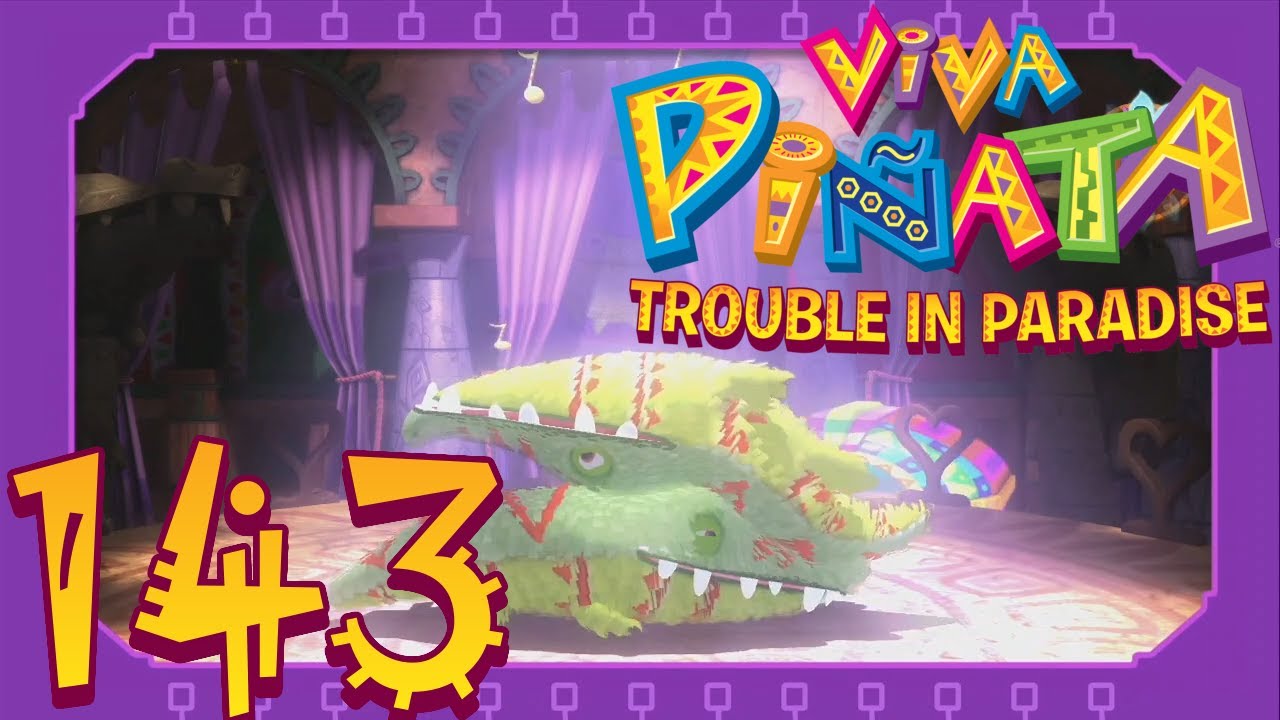 Let's Play Viva Piñata: Trouble in Paradise, ep 143: Can't handle the ...