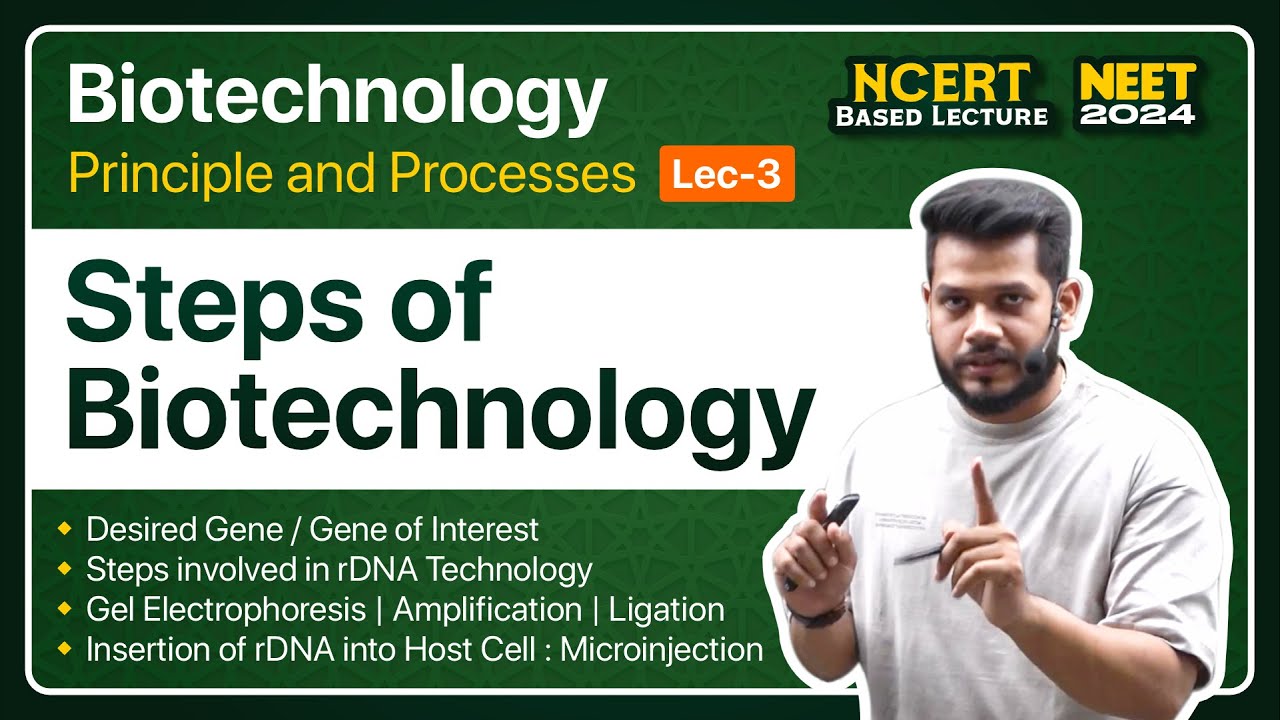 Steps of Biotechnology 🍃| Class 12 : L3 | NEET-2024 #biotechnology # ...