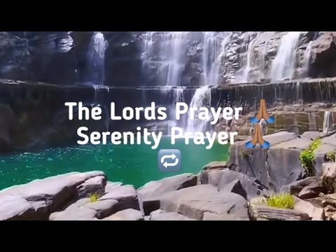 Meditation with the Lord's Prayer and Serenity Prayer Repeat Loop #god #prayer #viral # ...