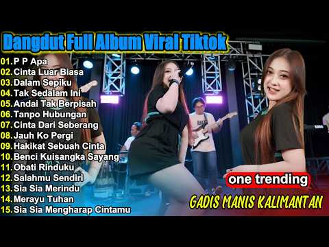 Dangdut Koplo Terbaru 2026 🔥 Gadis Manis Kalimantan, Cinta Luar Biasa  Full Album Viral TikTok
