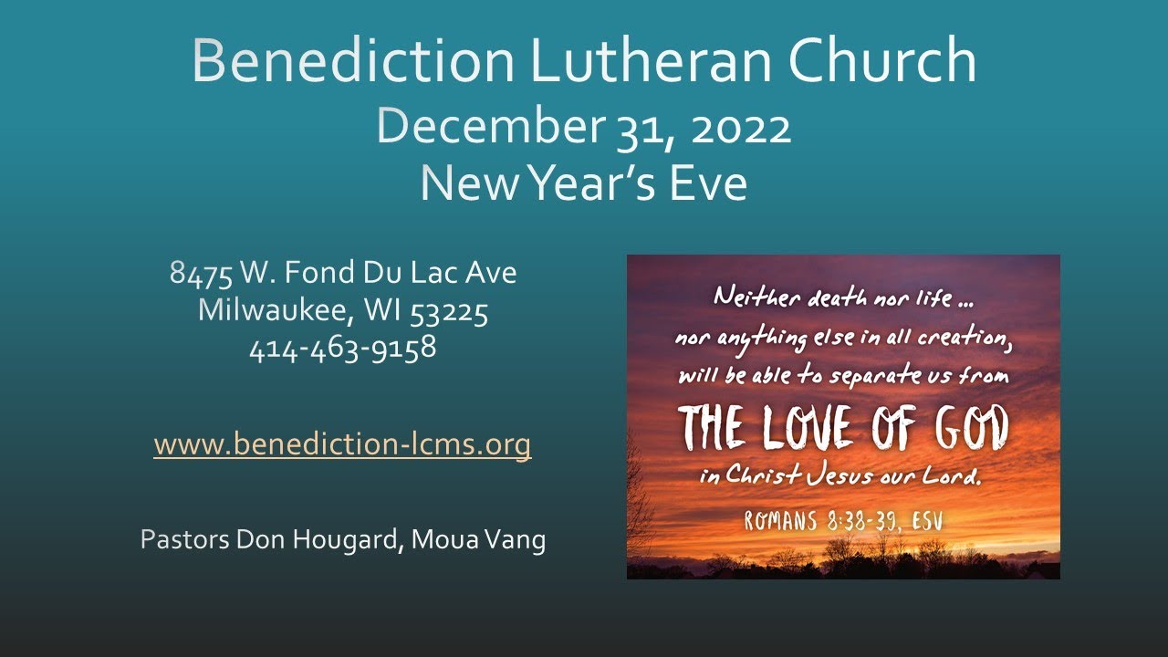 Benediction New Year's Eve Worship - December 31, 2022 - YouTube
