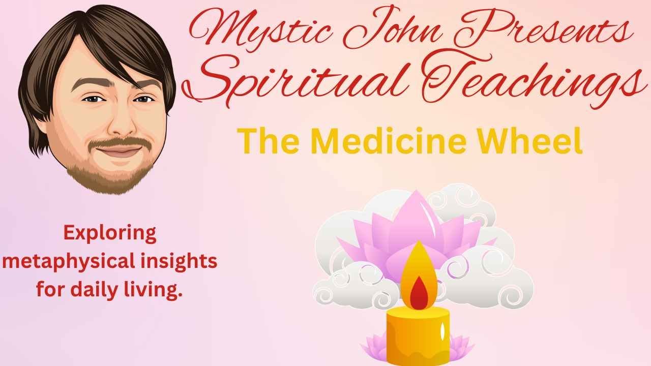 Exploring the Sacred Medicine Wheel: An Introductory Teaching - YouTube