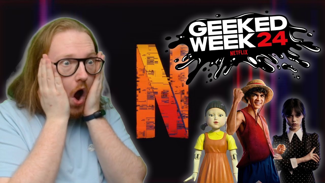 [Reaction] Netflix Geeked Week 2024 - YouTube