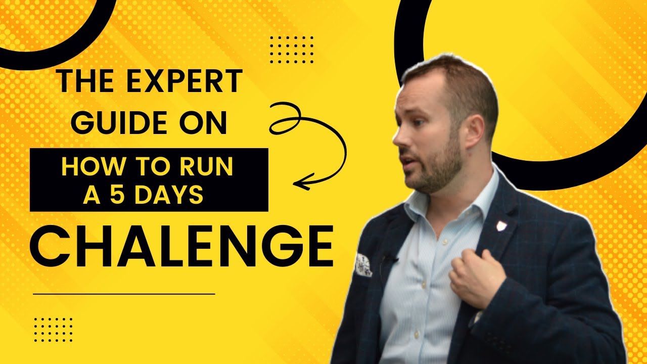 The Expert Guide on how to run a 5 days challenge - YouTube