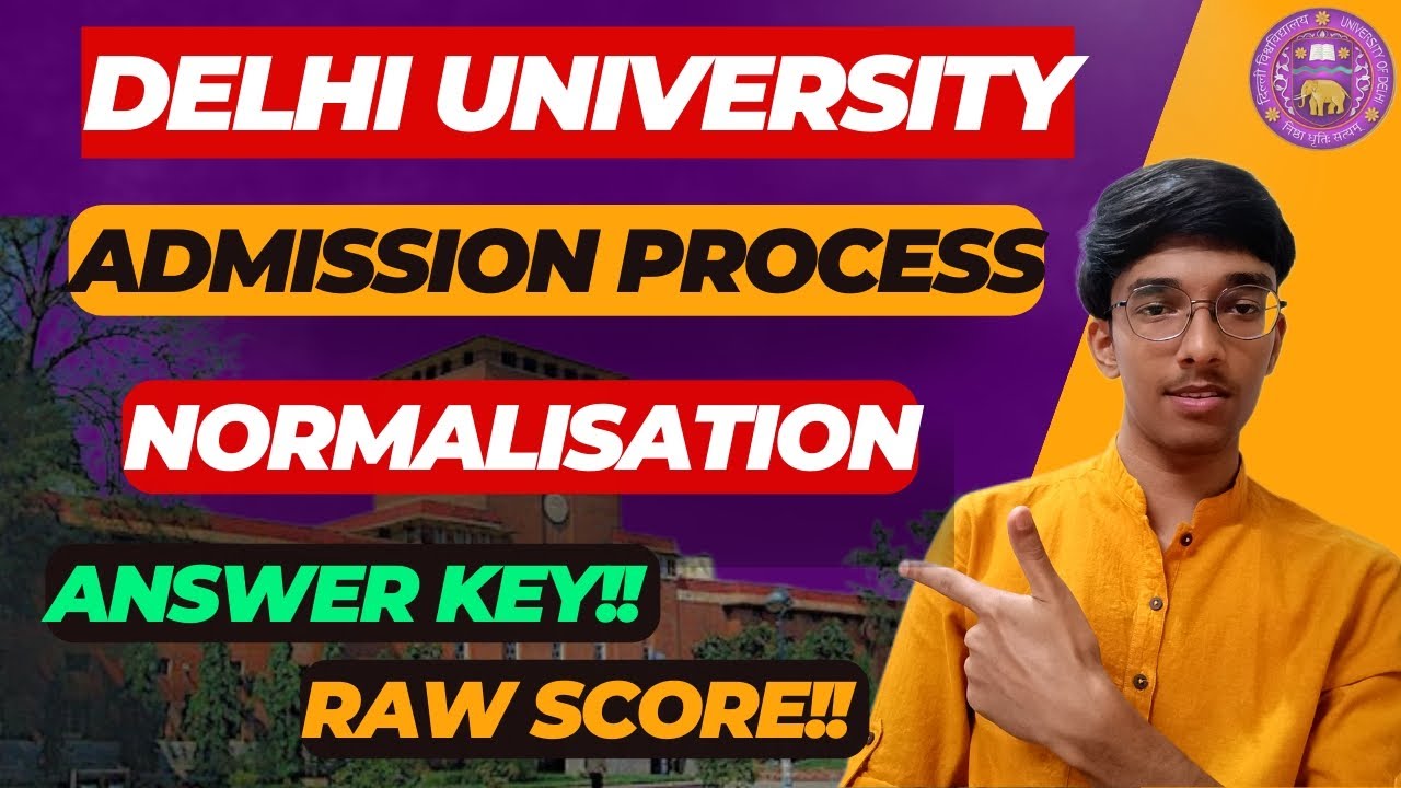 DU Admission Process | Normalization 🚨| Answer Key🎓| CUet Result | #cuet2024 #delhiuniversity ...
