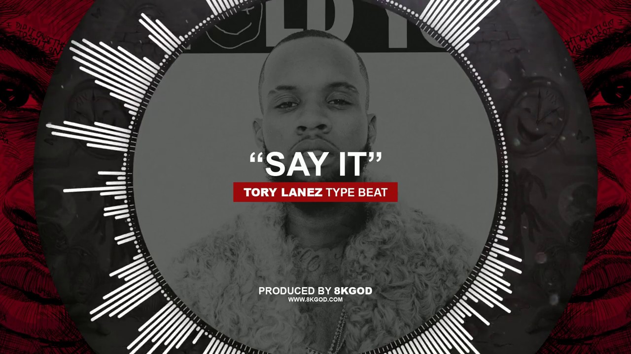 SAY IT • Tory Lanez x Trippie Redd Type Beat 2019 • New Instru Rnb Trap ...