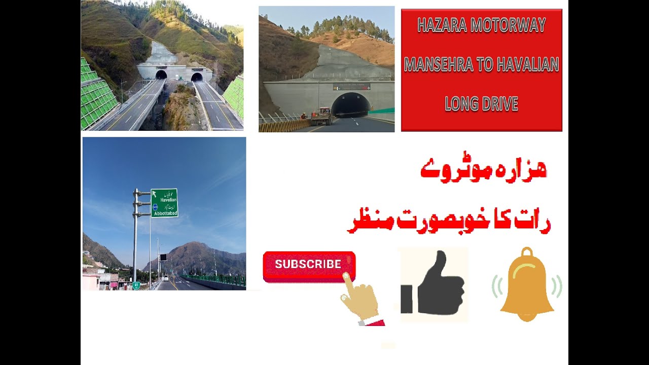 Mansehra Interchange to Havalian (Abbottabad) Hazara Expressway. A ...