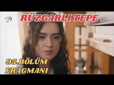 Rüzgarlı Tepe 95.Bölüm Fragmanı, Zeynep hislerine engel olamıyor