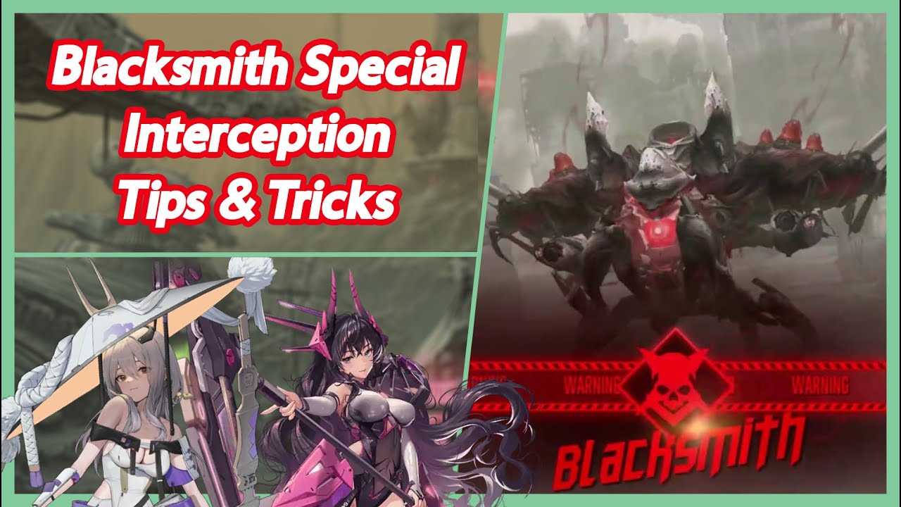 Blacksmith Special Interception Strategy Guide (Phase 7+ clear ...