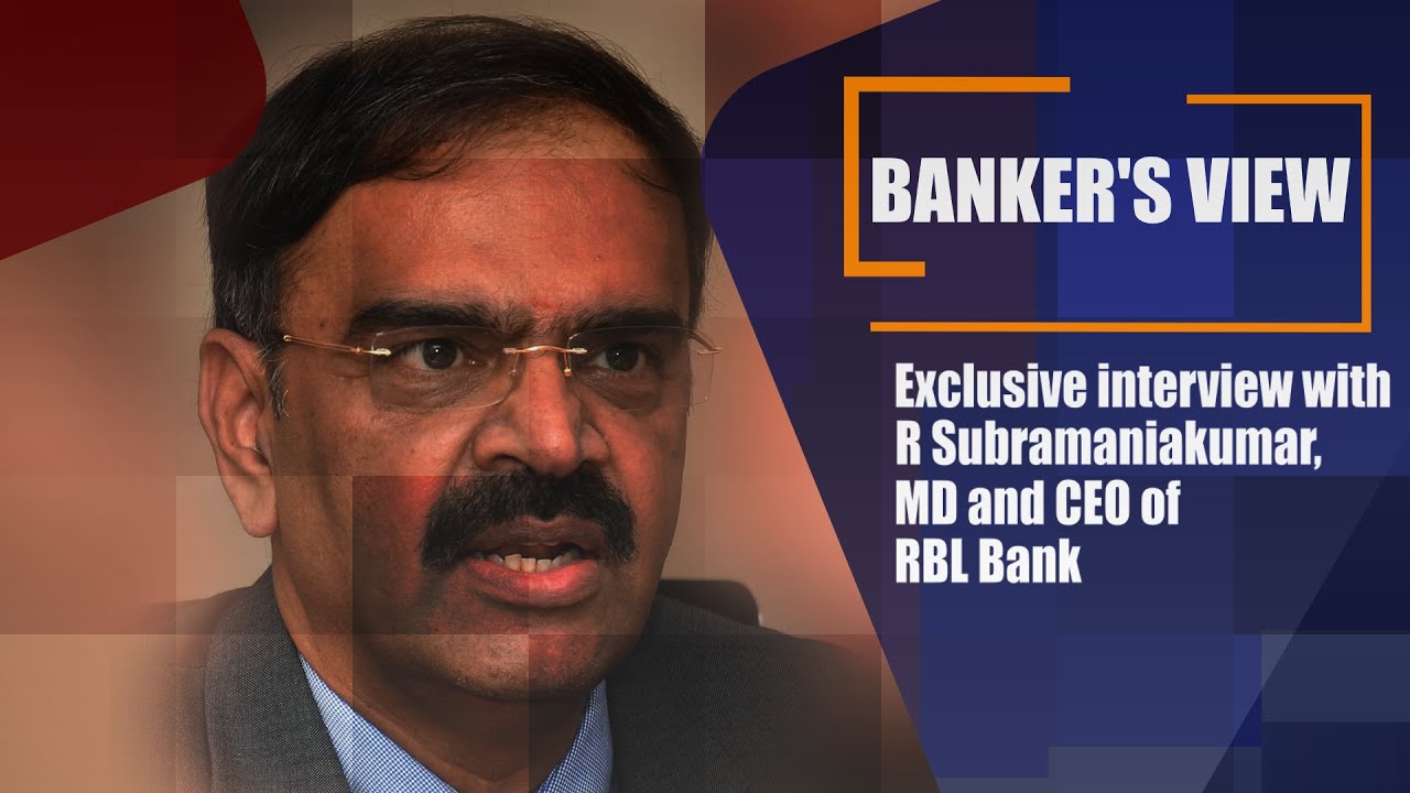 TBS | Exclusive Interview with R Subramaniakumar | MD & CEO of RBL Bank ...