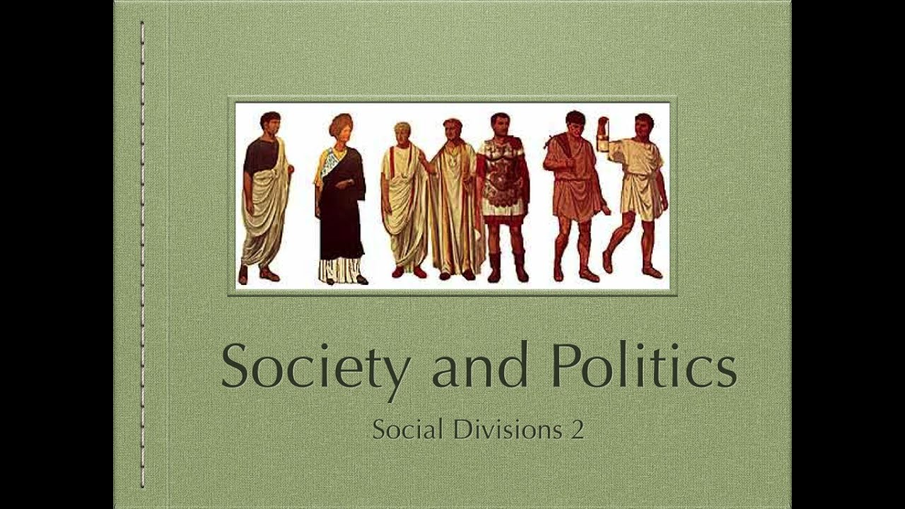 Roman Social Divisions: Patricians, Equestrians, Plebeians - YouTube