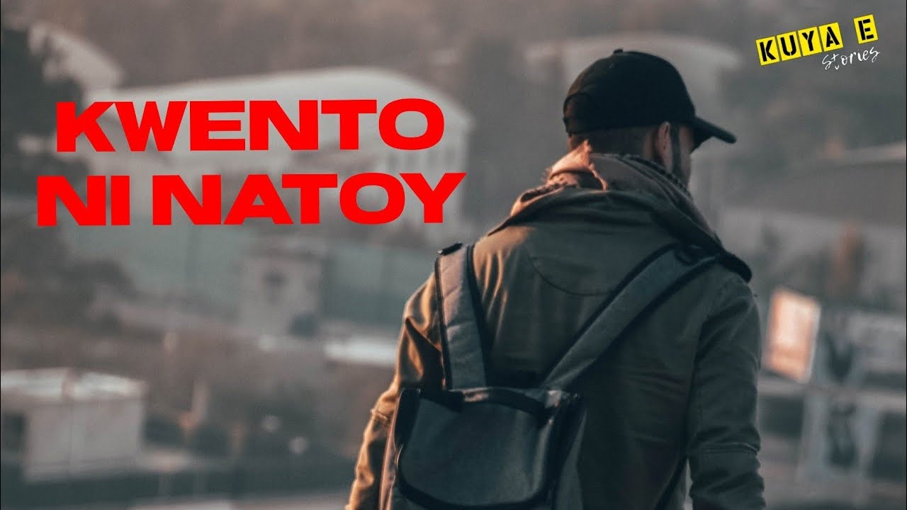 Kwento ni Natoy - YouTube